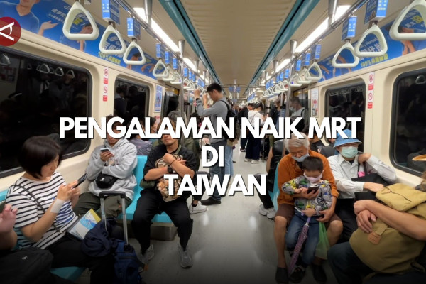 Pengalaman naik MRT di Taiwan, ini bedanya dengan MRT Jakarta - ANTARA News